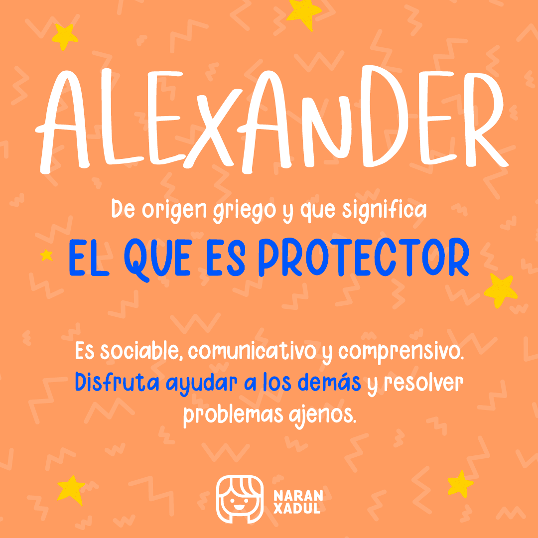 Significado De Nombre De Niño Alexander Significado De Nombre De Niño Alexander